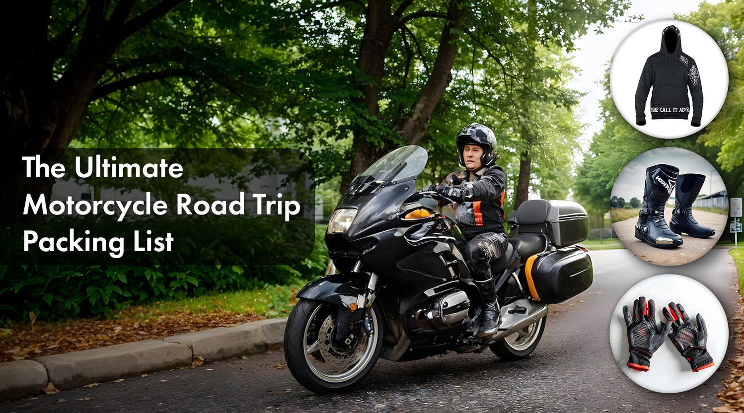 The Ultimate Motorcycle Road Trip Packing List: Gear Up for a Safe